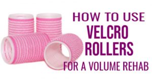 How To Use Velcro Rollers For Volume Heatlessly